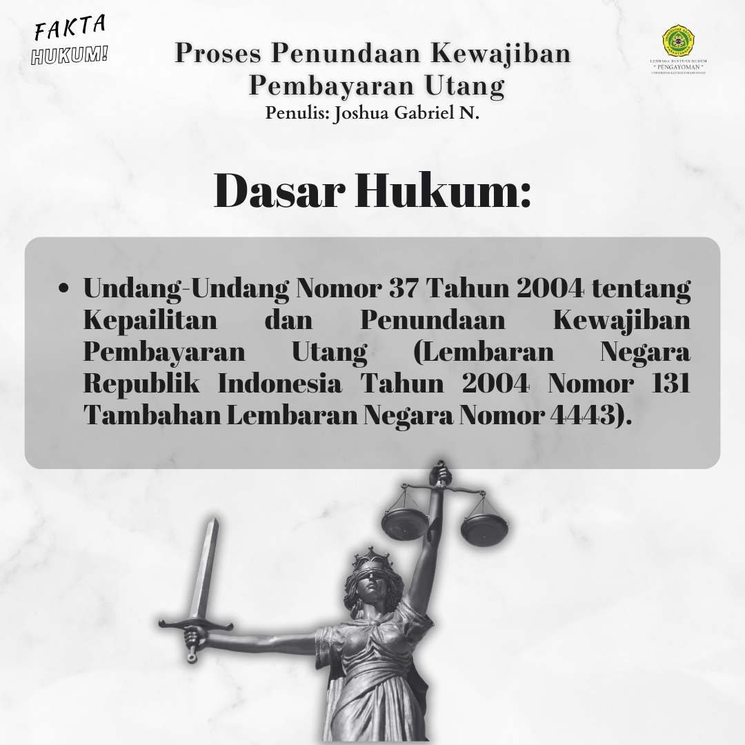 Proses Penundaan Kewajiban Pembayaran Utang - LBH "Pengayoman" UNPAR